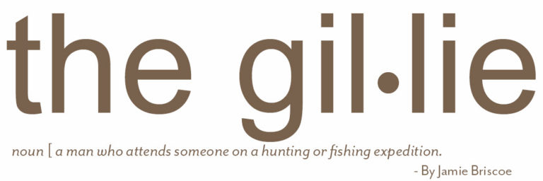 The Gillie. Your Guide to Hunting, fishing and Real Estate! By Jamie ...